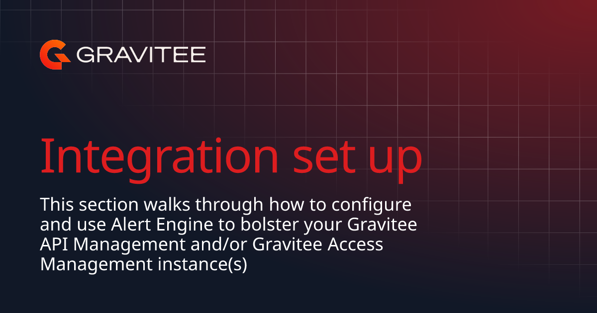 Integration set up | Gravitee Documentation
