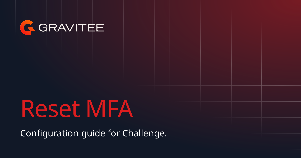 Reset MFA | Gravitee Documentation