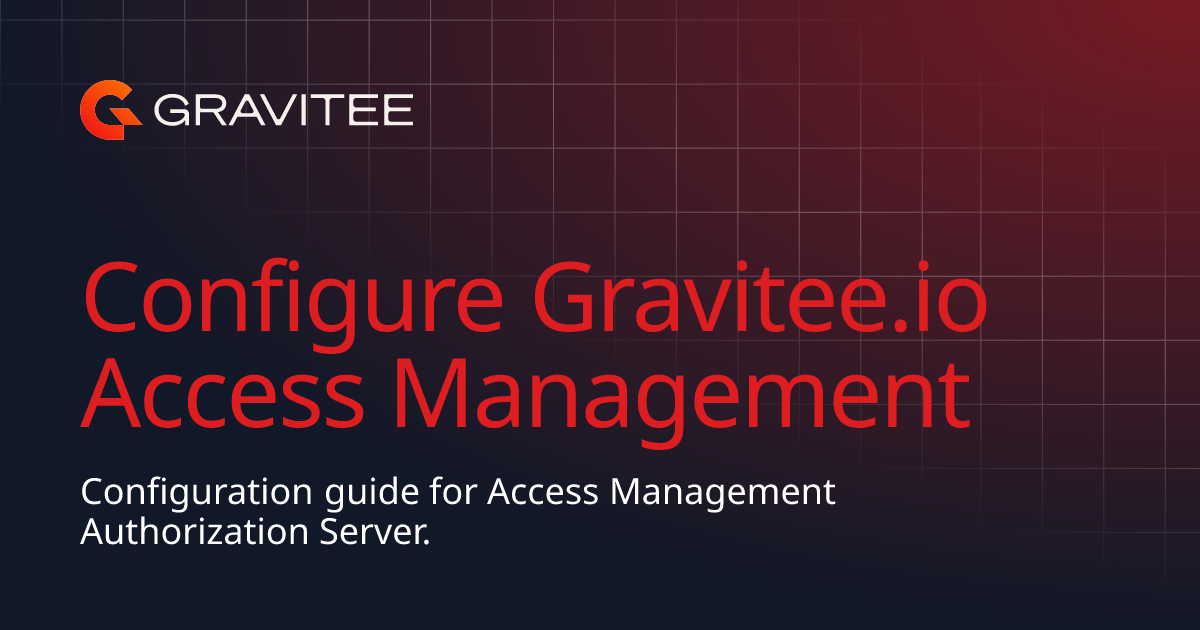 Configure Gravitee.io Access Management | Gravitee Documentation