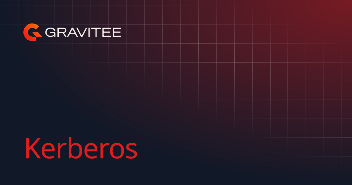 Kerberos | Gravitee Documentation
