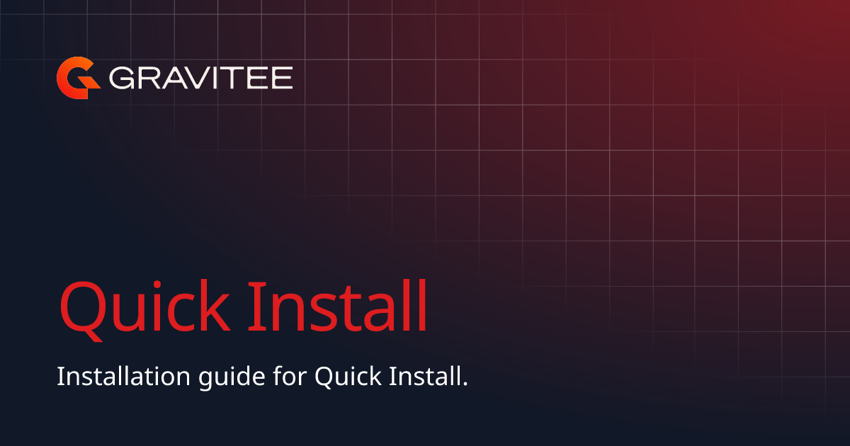 Quick Install | Gravitee Documentation