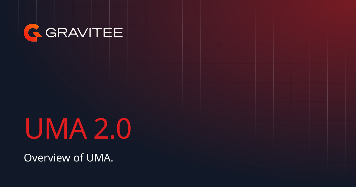UMA 2.0 | Gravitee Documentation
