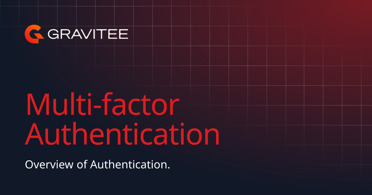 Multi-factor Authentication | Gravitee Documentation
