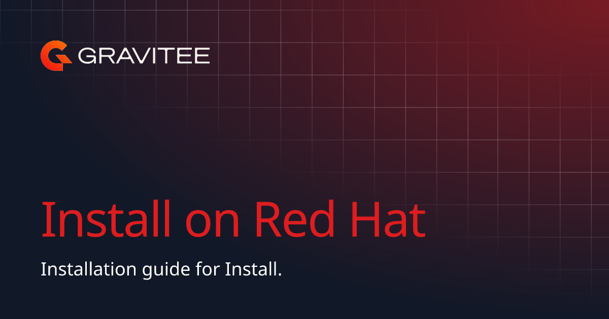 Install On Red Hat Gravitee Documentation