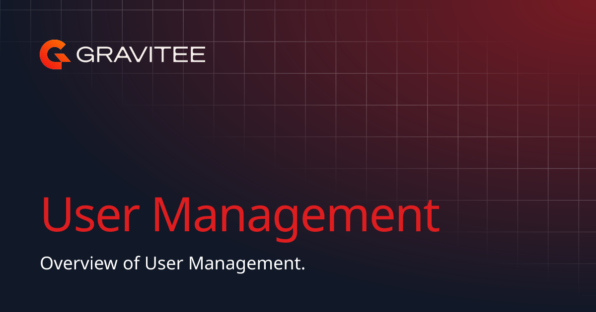 User Management | Gravitee Documentation