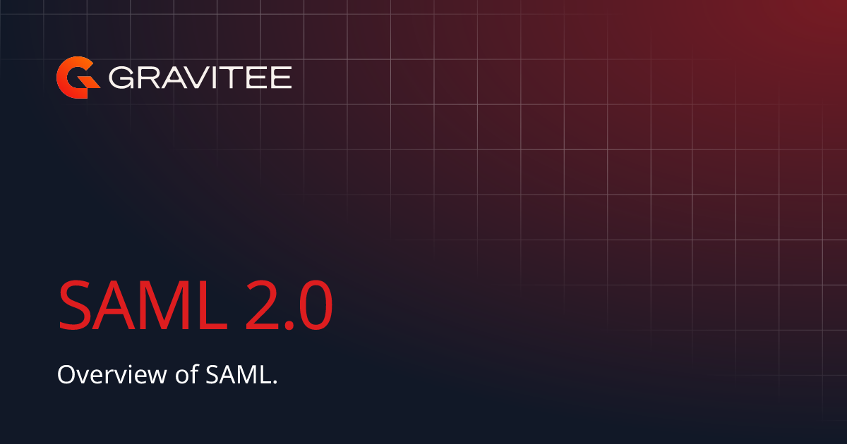 SAML 2.0 | Gravitee Documentation