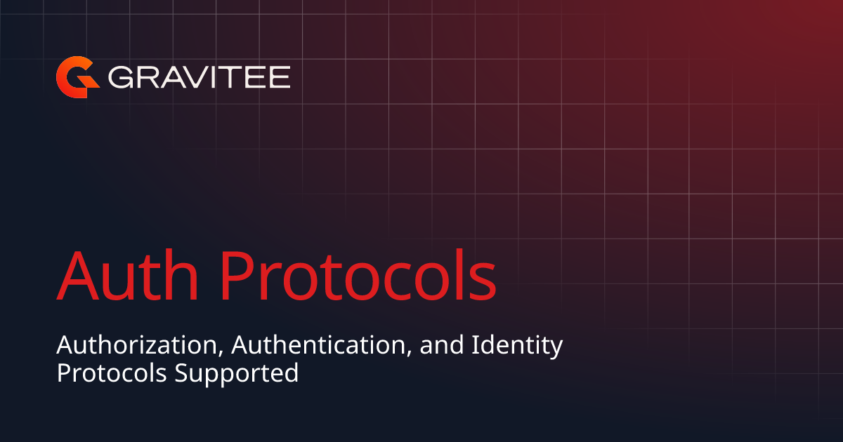 Auth Protocols | Gravitee Documentation