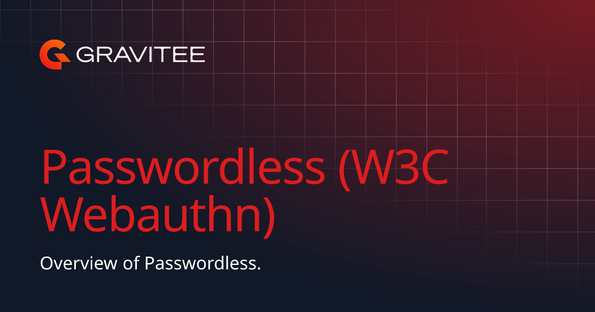 Passwordless (W3C Webauthn) | Gravitee Documentation