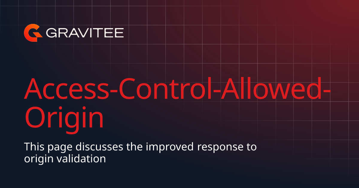 Access-Control-Allowed-Origin | Gravitee Documentation