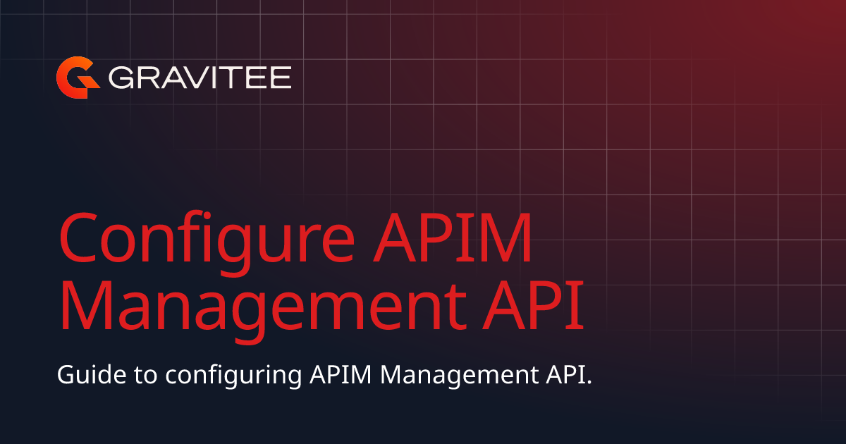 Configure APIM Management API | API Management 4.0 | Gravitee Documentation