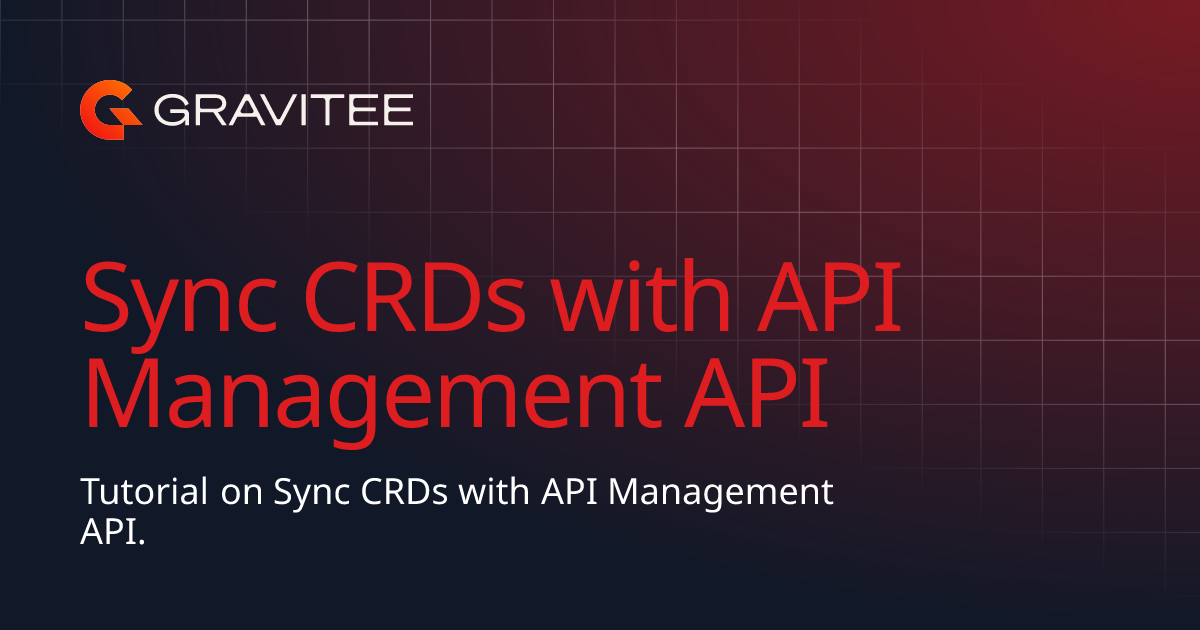 Sync CRDs with API Management API | Gravitee Documentation