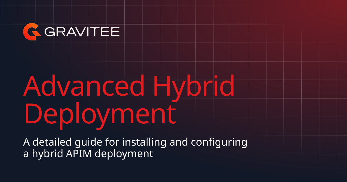 Advanced Hybrid Deployment | API Management 4.1 | Gravitee Documentation