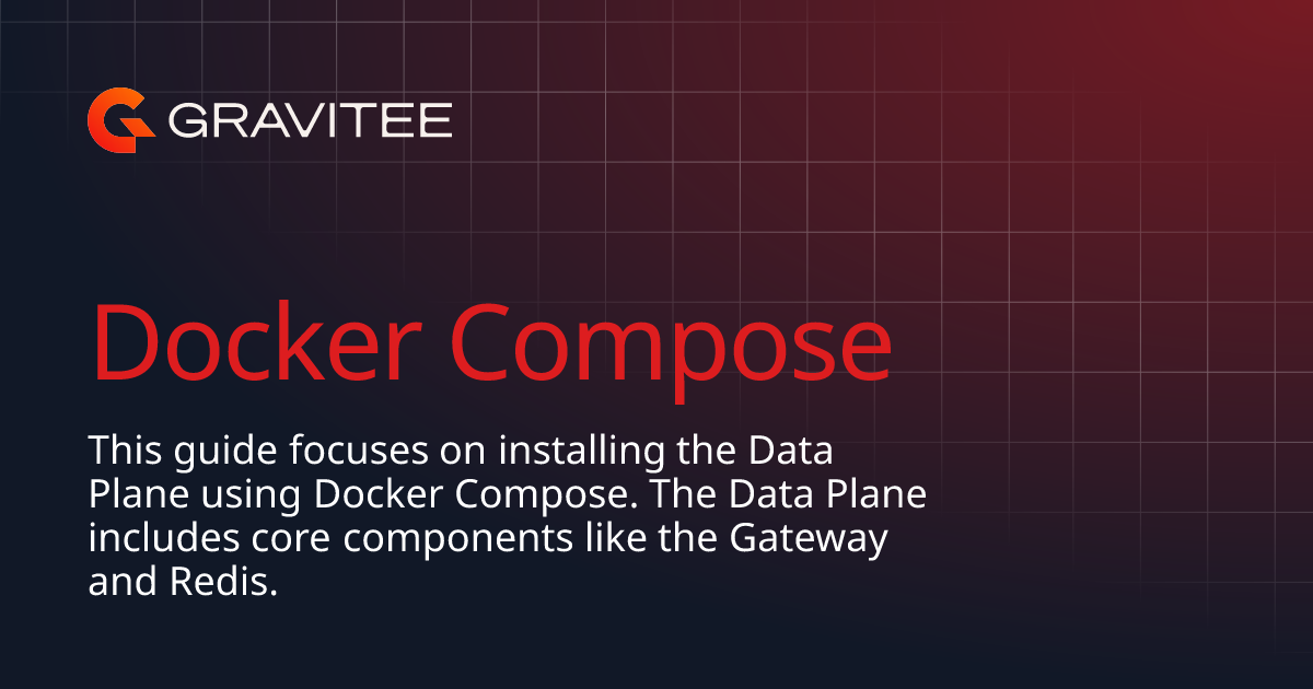 Docker Compose | API Management 4.10 | Gravitee Documentation