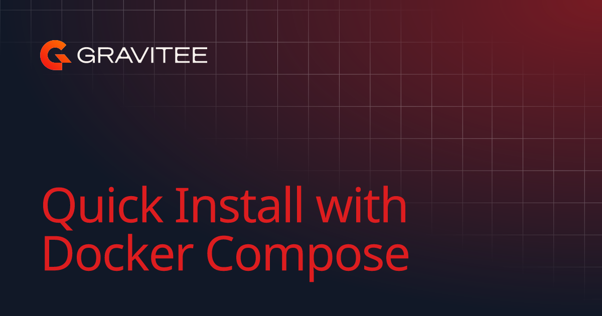 Quick Install with Docker Compose | Gravitee Documentation