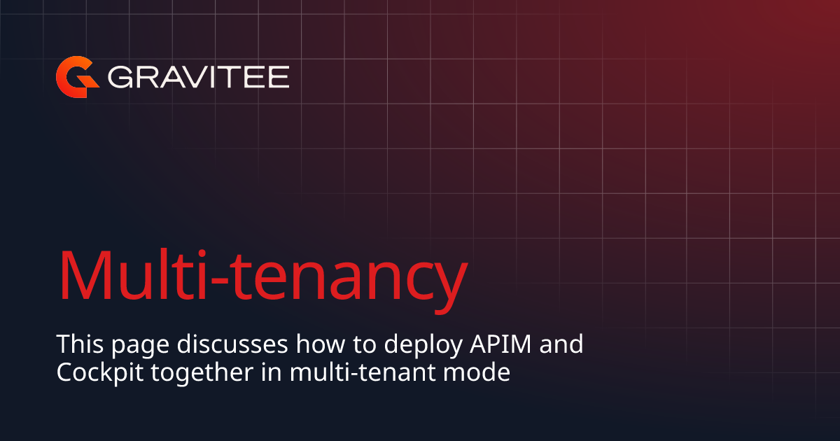 Multi-tenancy | Gravitee Documentation