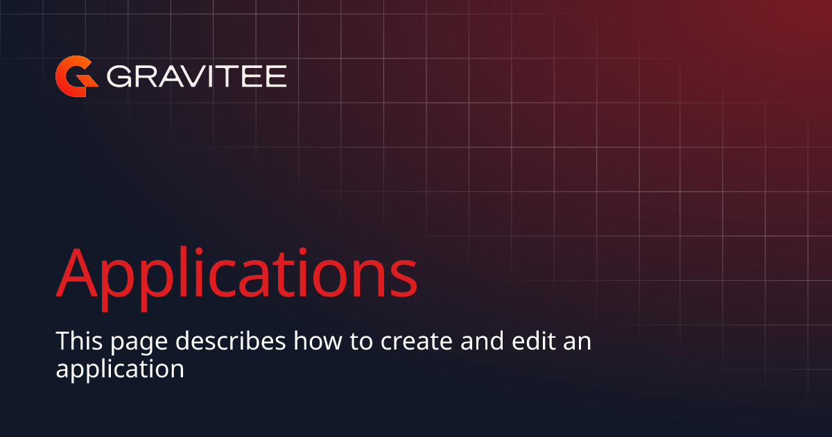Applications Gravitee Documentation