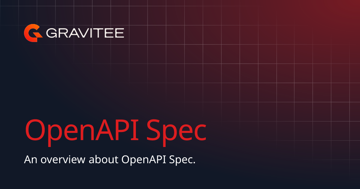 OpenAPI Spec | API Management 4.3 | Gravitee Documentation