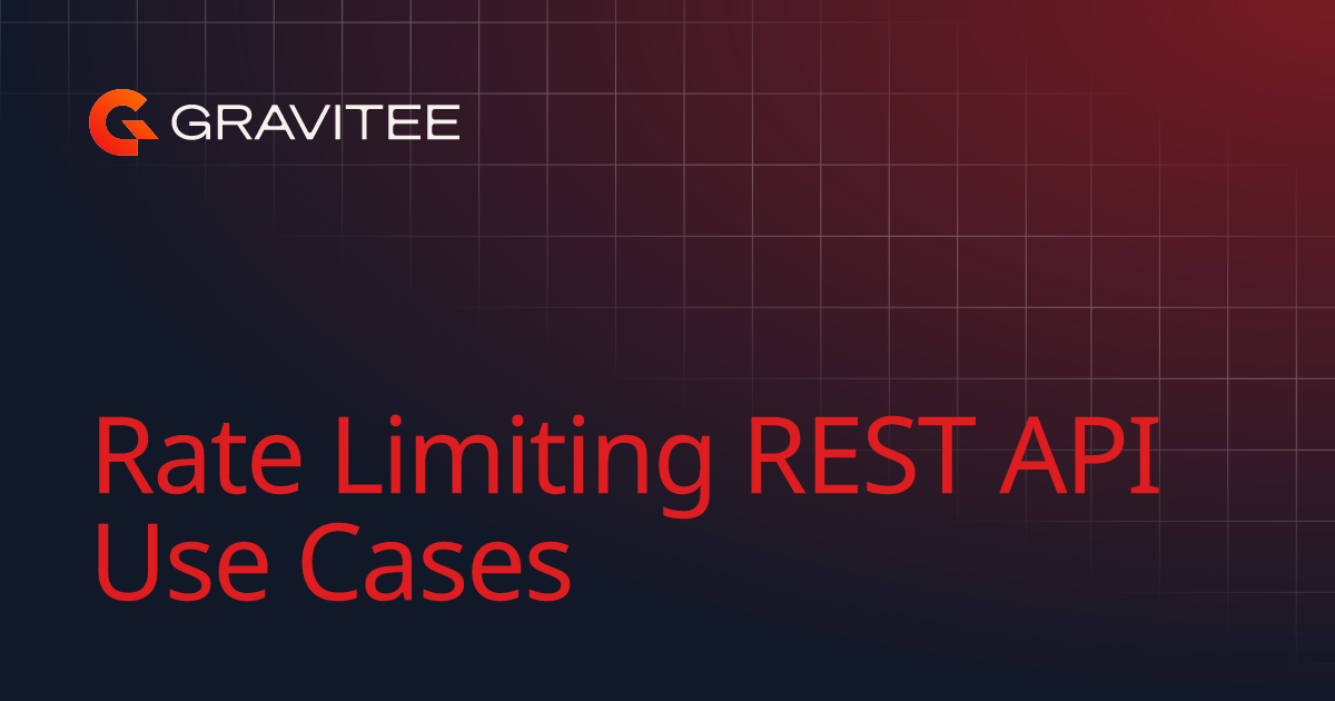 Rate Limiting Rest Api Use Cases Gravitee Documentation 0439