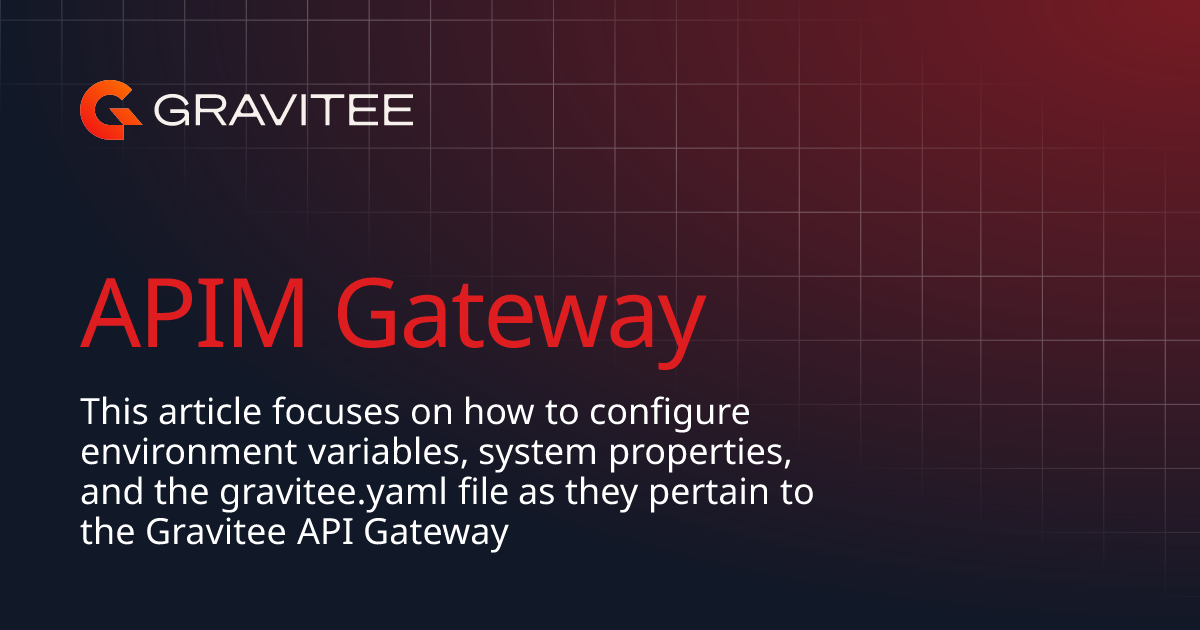APIM Gateway | Gravitee Documentation