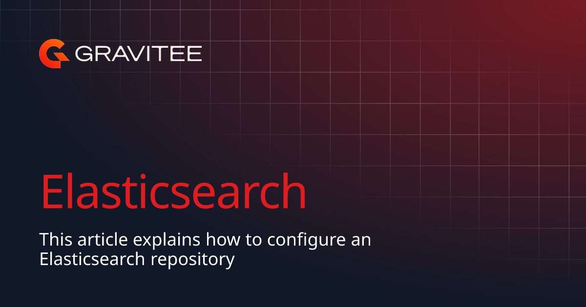 Elasticsearch | Gravitee Documentation