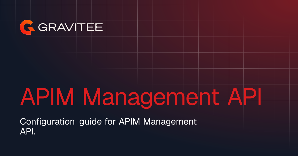 APIM Management API | API Management 4.3 | Gravitee Documentation