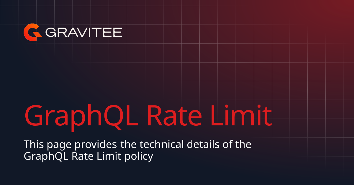 GraphQL Rate Limit | API Management 4.3 | Gravitee Documentation