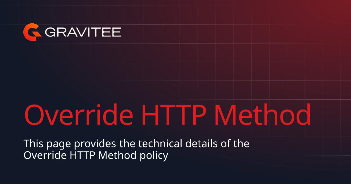 Override HTTP Method | Gravitee Documentation