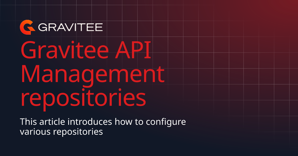 Gravitee API Management repositories | Gravitee Documentation