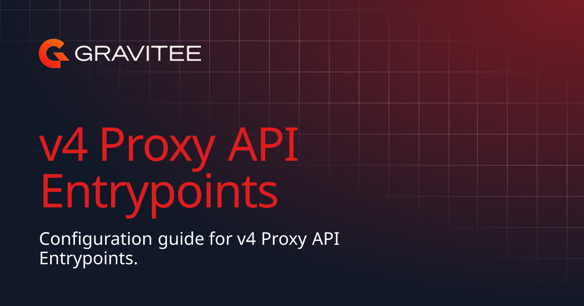 v4 Proxy API Entrypoints | API Management 4.4 | Gravitee Documentation