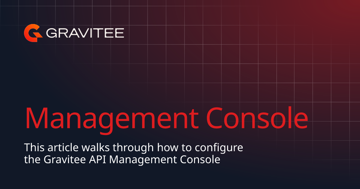 Management Console | Gravitee Documentation