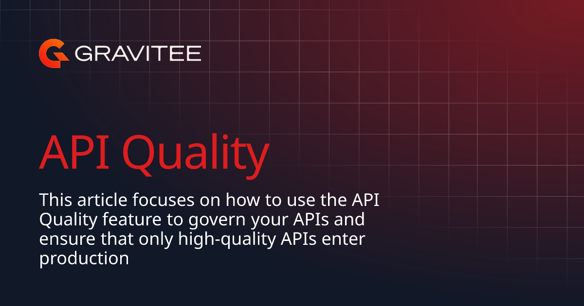 API Quality | Gravitee Documentation