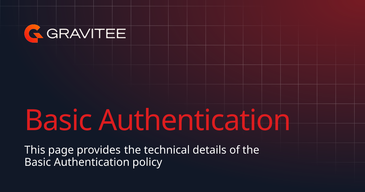 Basic Authentication | Gravitee Documentation