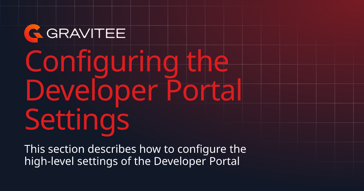 Configuring the Developer Portal Settings | Gravitee Documentation