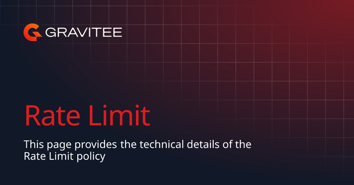 Rate Limit | API Management 4.5 | Gravitee Documentation