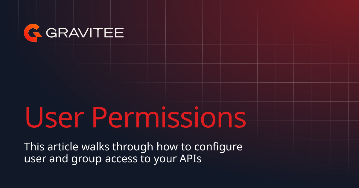 User Permissions | Gravitee Documentation