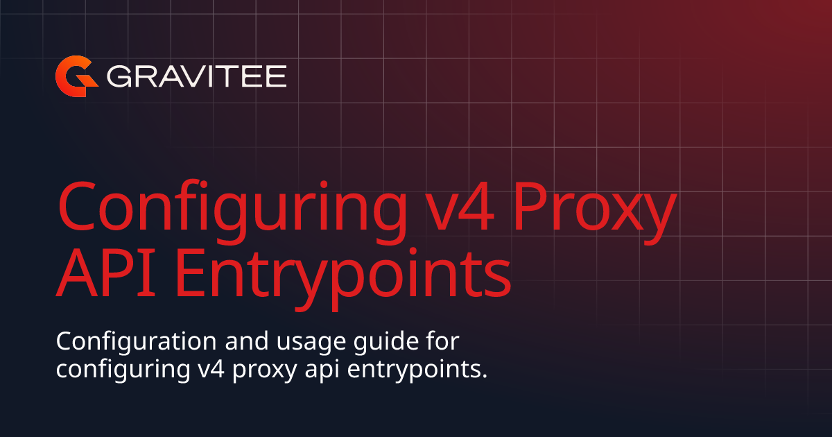 Configuring v4 Proxy API Entrypoints | Gravitee Documentation