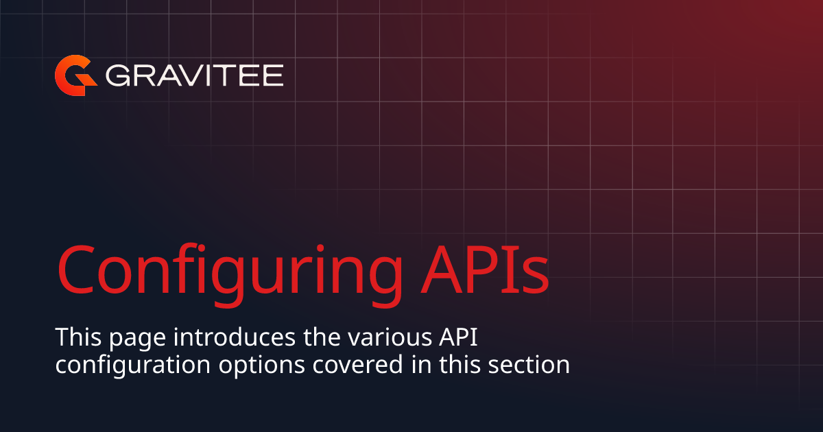 Configuring APIs | API Management 4.5 | Gravitee Documentation