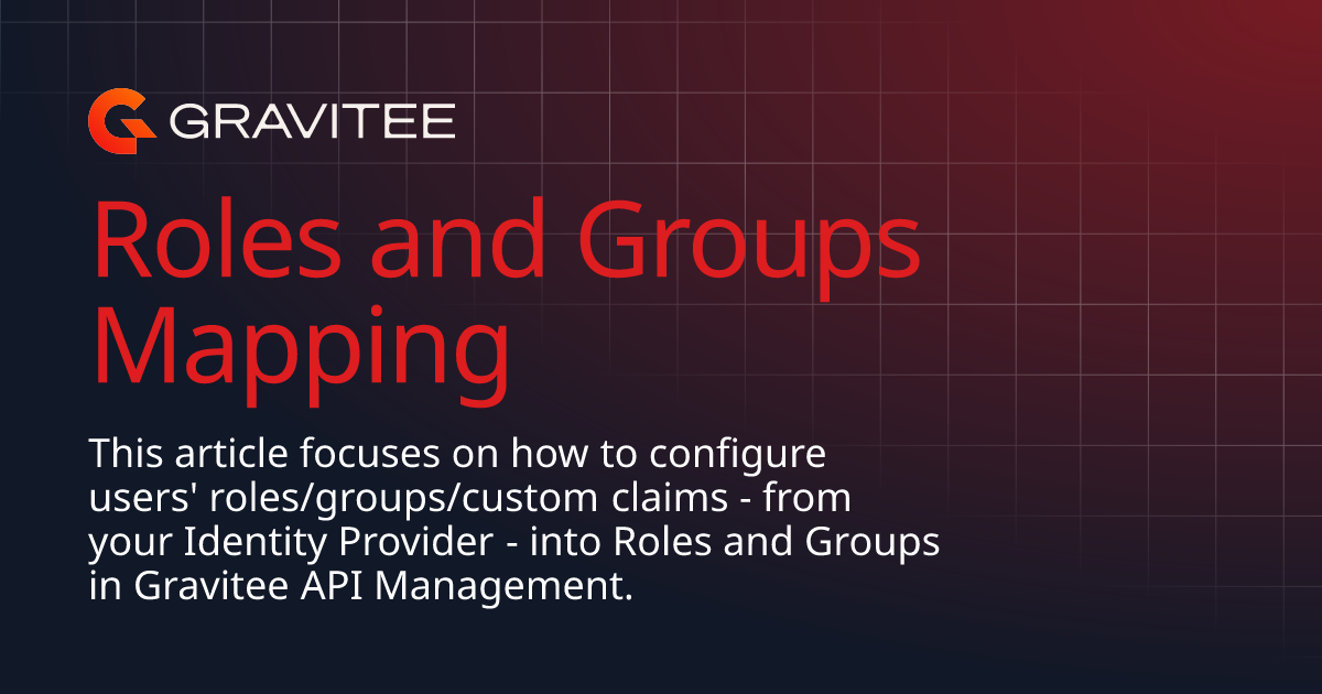 Roles and Groups Mapping | Gravitee Documentation