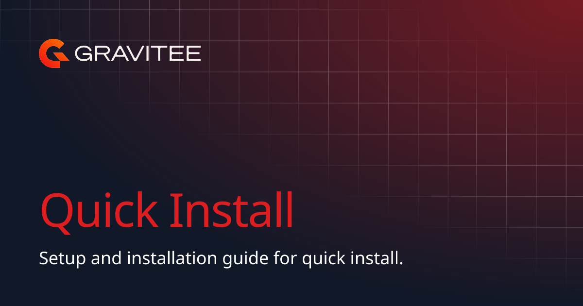 Quick Install | Gravitee Documentation