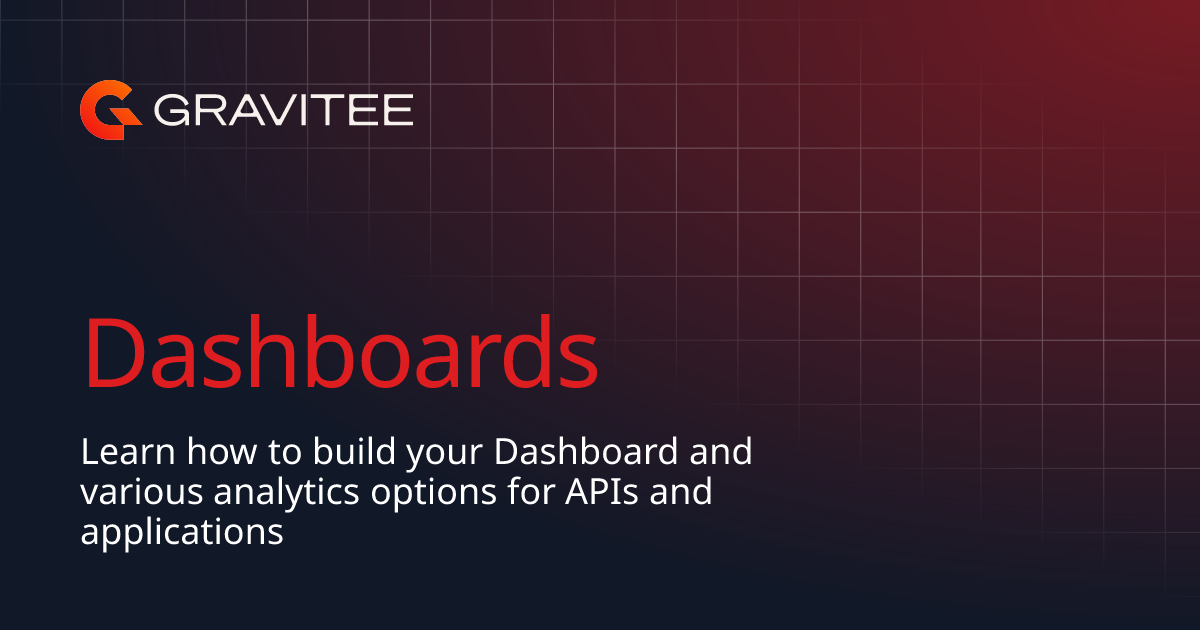 Dashboards | Gravitee Documentation