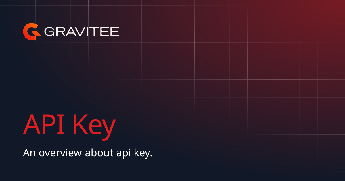 API Key | Gravitee Documentation