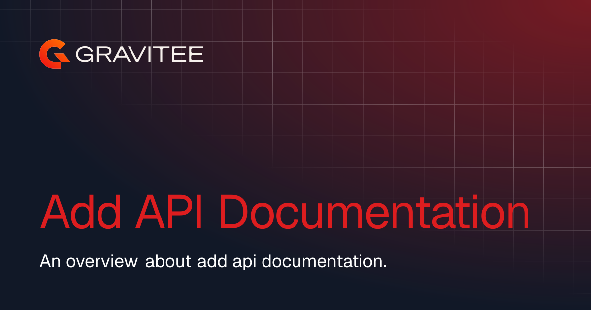 Add API Documentation | API Management 4.8 | Gravitee Documentation