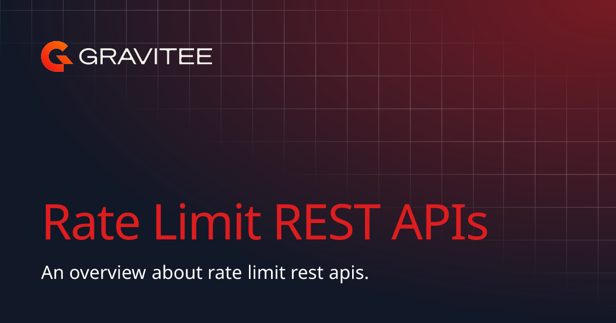 Rate Limit REST APIs | API Management 4.9 | Gravitee Documentation