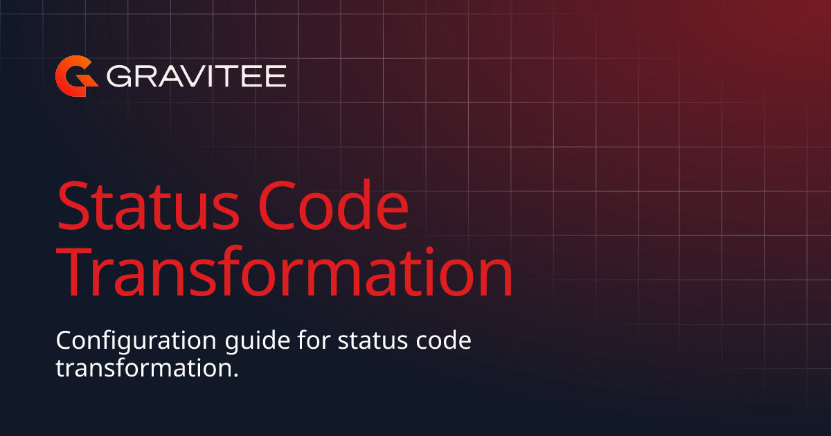 Status Code Transformation | Gravitee Documentation