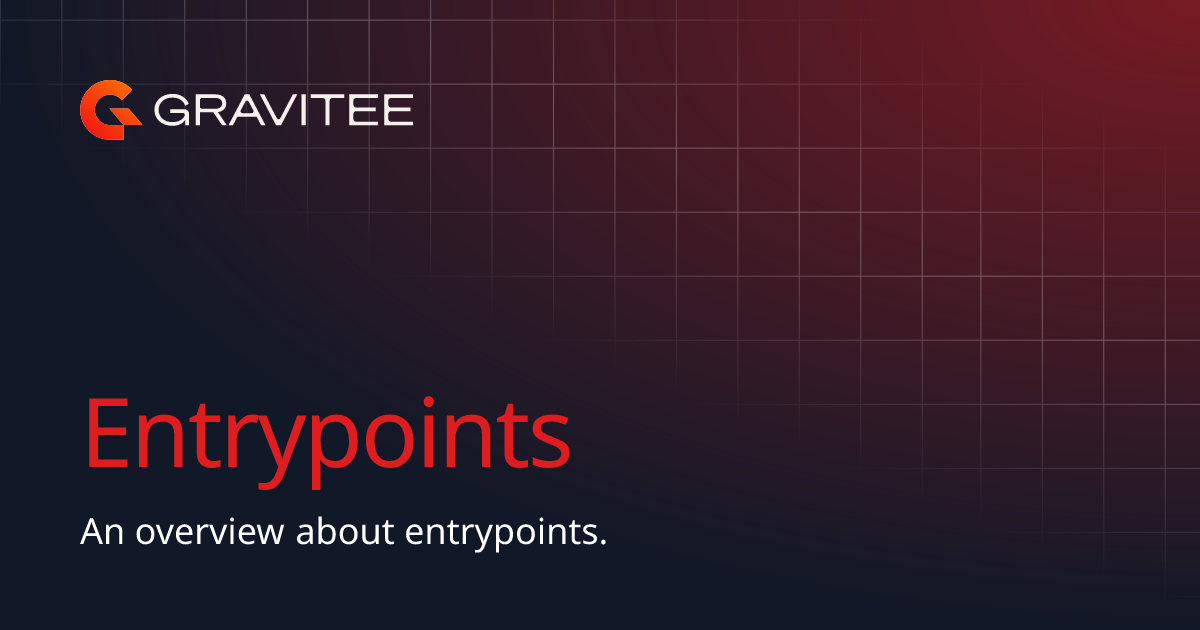 Entrypoints | Gravitee Documentation