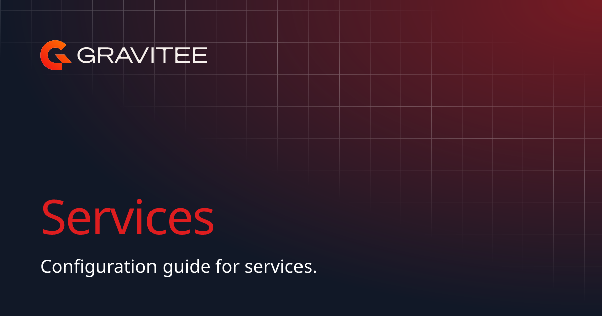 Services | Gravitee Documentation