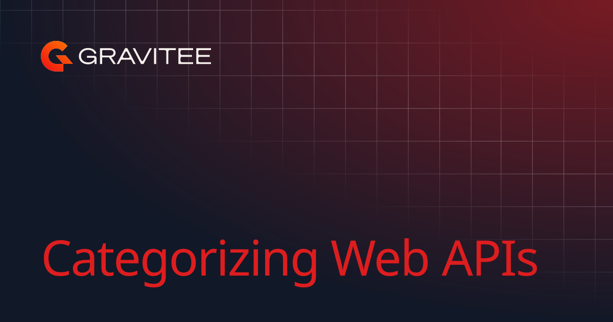 Categorizing Web APIs | Gravitee Documentation
